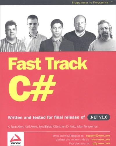 Fast Track C#: Julian Templeman, Jon Reid, Neil Avent, K. Scott Allen ...