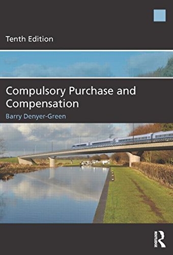 Compulsory Purchase and Compensation: Denyer-Green, Barry ...