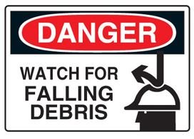 Danger Watch For Falling Debris Sign: Amazon.com: Industrial & Scientific