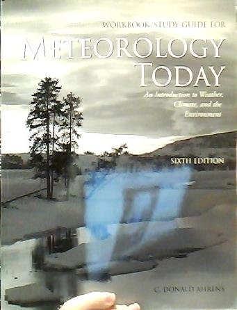 Workbook/Study Guide for Meteorology Today: An Introduction to Weather ...