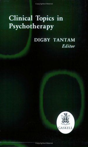 Clinical Topics in Psychotherapy: Tantam, Digby: 9781901242225: Amazon ...