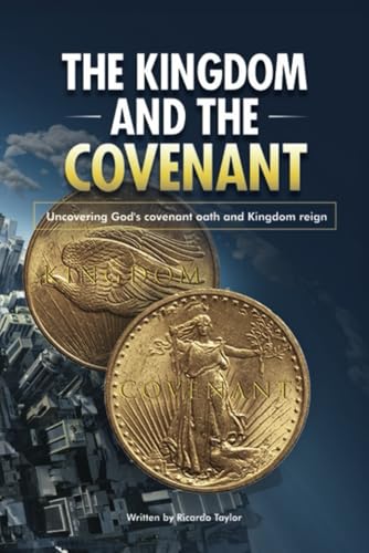 Book review of The Kingdom and the Covenant - Readers' Favorite: Book ...