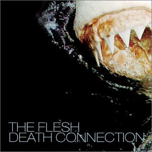 The Flesh - Death Connection - Amazon.com Music