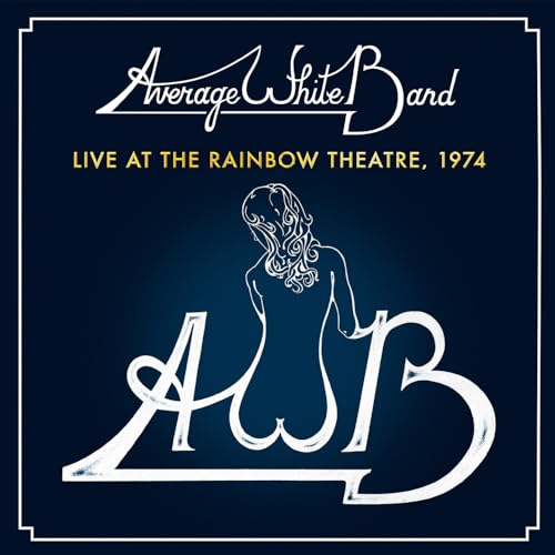Play Live at the Rainbow Theatre, 1974 by Average White Band on Amazon ...