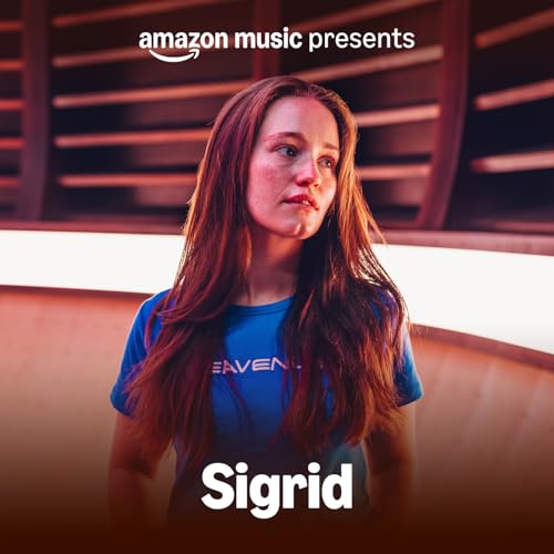 Play Amazon Music presents… Sigrid by Sigrid on Amazon Music Unlimited