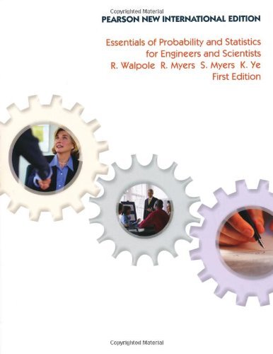 Essentials of Probability & Statistics for Engineers & Scientists by ...