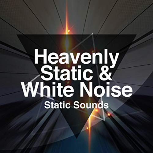 Amazon Music Unlimited - Static Sounds 『Heavenly Static & White Noise』