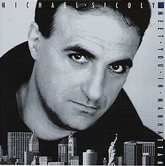 Michael Sicoly - Meet You in Manhattan - Amazon.com Music