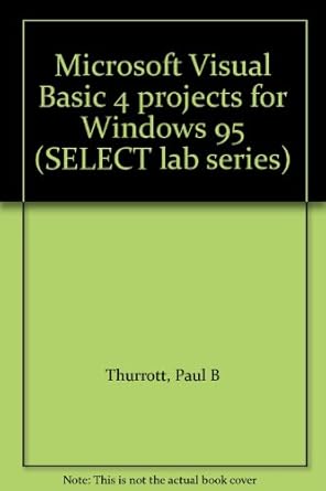 Microsoft Visual Basic 4 projects for Windows 95 (SELECT lab series) : Amazon.com.mx: Libros