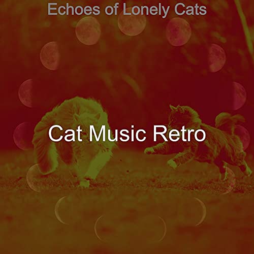 Echoes of Lonely Cats de Cat Music Retro en Amazon Music Unlimited