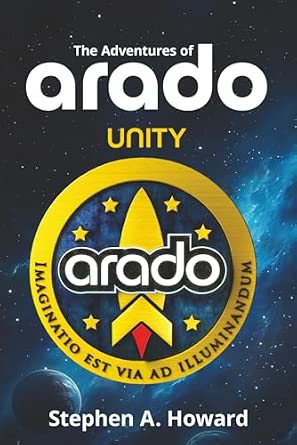 Amazon.com: The Adventures of arado - Book 1: UNITY: 9781764058704 ...