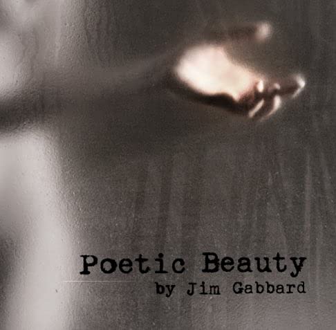 Poetic Beauty (Alternate Cover): Jim Gabbard: 9781006830679: Amazon.com ...