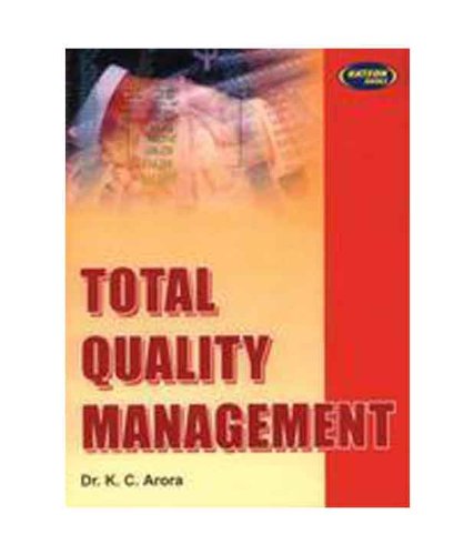 Total Quality Management: Amazon.co.uk: Dr. K.C. Arora: 9788185749990 ...