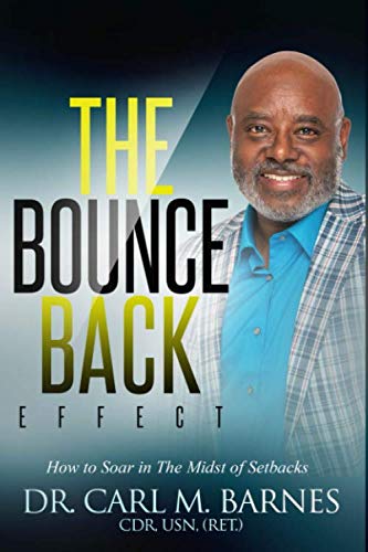 The Bounce Back Effect: How to Soar in The Midst of Setbacks: Barnes ...