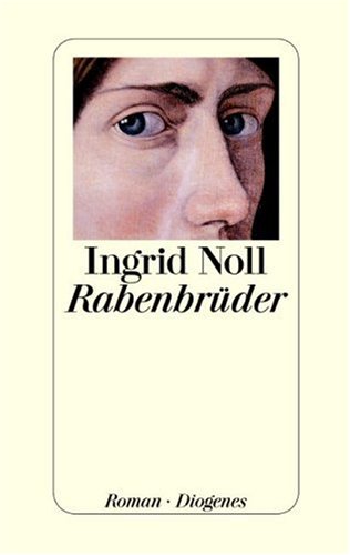 Amazon.com: Rabenbrüder.: 9783257063561: Noll, Ingrid: Books