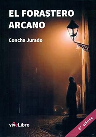 Amazon.com: El forastero arcano (Colección viveLibro) (Spanish Edition ...
