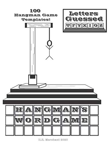Hangman's Word Game: 100 'Hangman' Word Game Templates: Merchant, H.E ...
