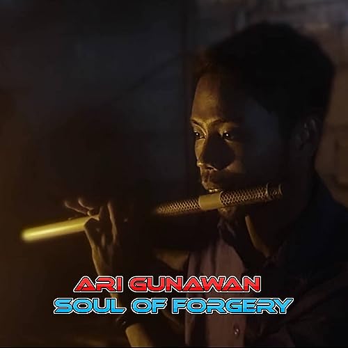 Soul Of Forgery by Ari Gunawan on Amazon Music - Amazon.com