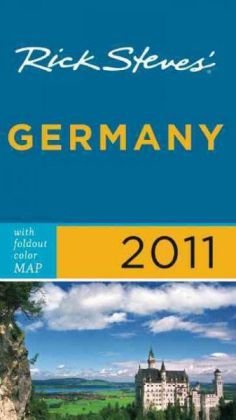 Rick Steves' Germany 2011 with map: Steves, Rick: Amazon.com: Books