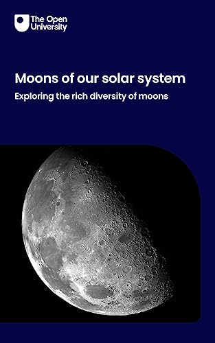 Moons of our Solar System: exploring the rich diversity of moons eBook ...