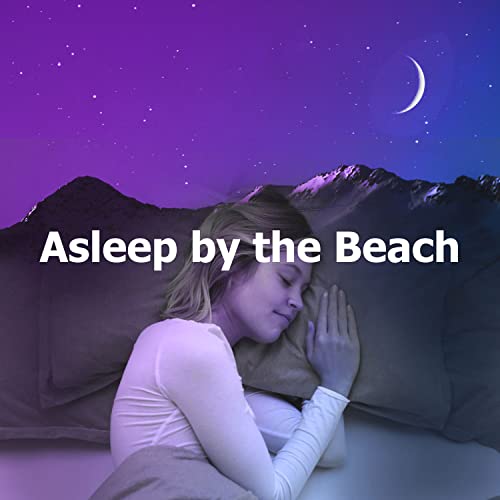 Asleep by the Beach von Sleep Music on the Beach bei Amazon Music ...