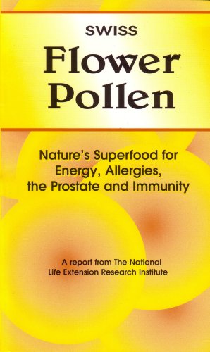 Swiss Flower Pollen: Nature's Superfood for Energy, Allergies, the ...