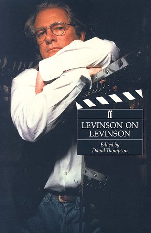 Levinson on Levinson (Directors on Directors Series): Thompson, David ...