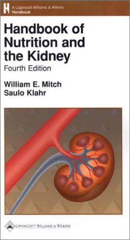 Handbook of Nutrition & the Kidney: 9780781736442: Medicine & Health ...