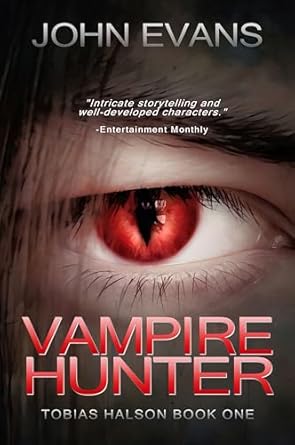 Amazon.com: Vampire Hunter (Tobias Halson: Hunter Book 1) eBook : Evans ...
