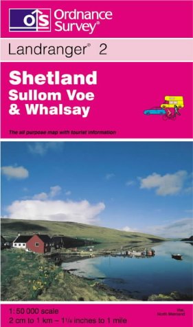 Shetland - Sullom Voe and Whalsay (Landranger Maps): 9780319224007 ...