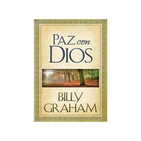 Paz Con Dios/Peace with God: Graham, Billy: 9780311461097: Amazon.com ...