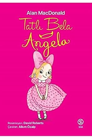 Amazon.com: Tatli Bela Angela: 9786257266086: Alan Macdonald: Books