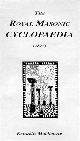 Amazon | The Royal Masonic Cyclopaedia - 1877 | Mackenzie, Kenneth R. H ...