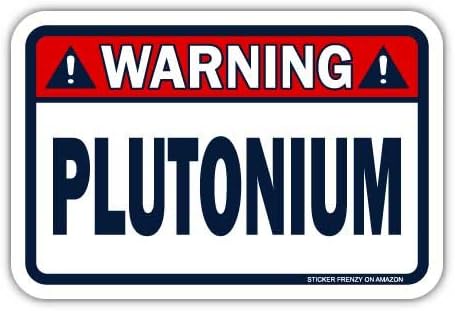 Amazon.com - (5 Stickers Combo Deal) Warning Plutonium Danger Label ...
