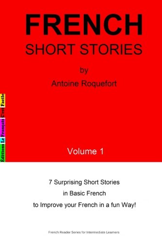 French Short Stories: 7 Surprising Short Stories in Basic French to ...