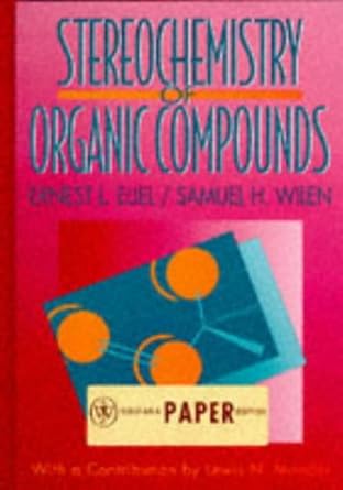 Amazon.com: Stereochemistry of Organic Compounds: 9789755218304: Eliel ...