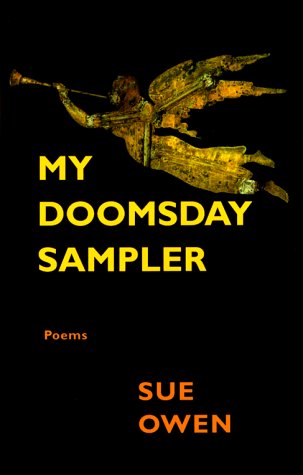 My Doomsday Sampler: Poems: Owen, Sue: 9780807124024: Amazon.com: Books