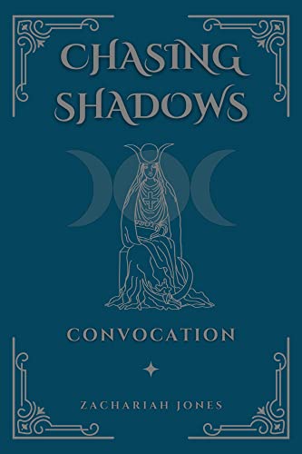 Amazon.com: Chasing Shadows: Convocation (The Chasing Shadows Trilogy ...
