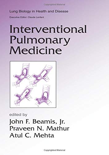 Interventional Pulmonary Medicine (Lung Biology in Health and Disease ...