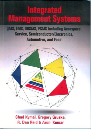 Integrated Management Systems: Chad Khymal, Gregory Gruska, R Dan Reid ...