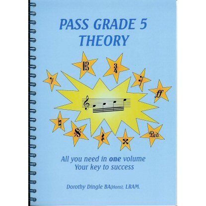 Pass Grade 5 Theory: All You Need in One Volume Your Key to Success ...