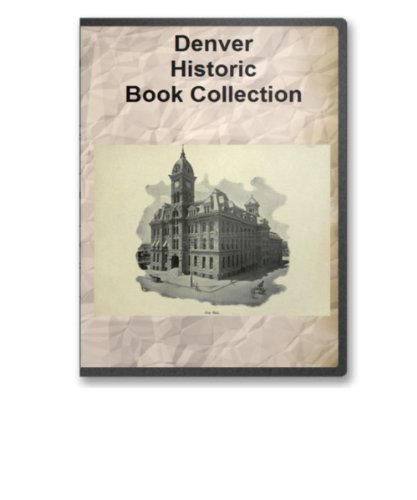 Denver, Colorado Historic Book Collection - 8 Books Exploring Denver ...