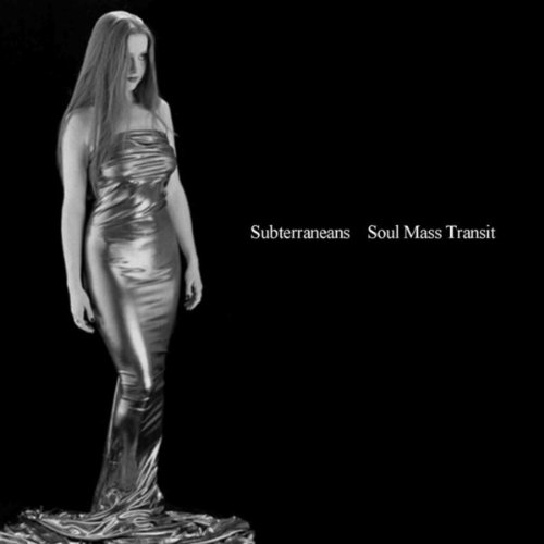 Play Soul Mass Transit by The Subterraneans on Amazon Music