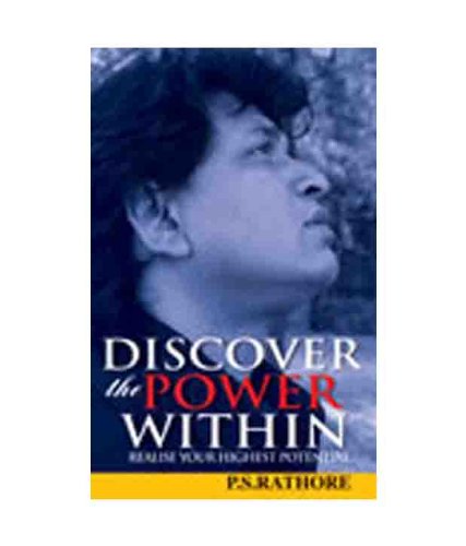 Discover the Power Within : P.S. Rathore: Amazon.in: Books