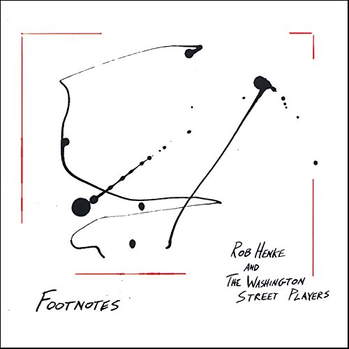 Amazon.com: Footnotes : Rob Henke and The Washington Street Players ...