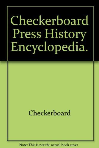 Checkerboard Press History Encyclopedia.: Checkerboard: 9780026892018 ...