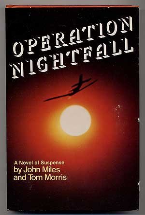 Operation nightfall: A novel of suspense : Amazon.in: Books