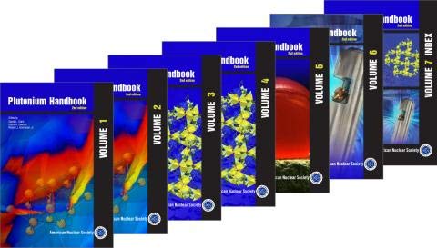 Plutonium Handbook 7-Volume Set: David L Clark, David A. Geeson, Robert ...