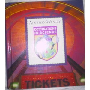 Destinations in Science: Brummett, David C., Lind, Karen K., Barman, Charles R., DiSpezio ...