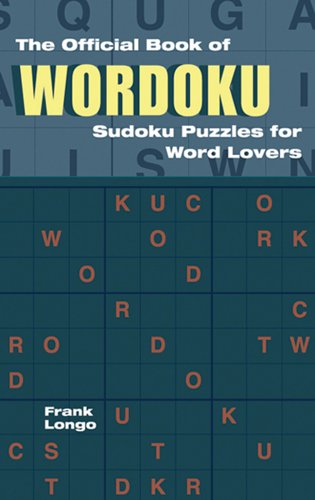 The Official Book of Wordoku: Sudoku Puzzles for Word Lovers: Longo ...